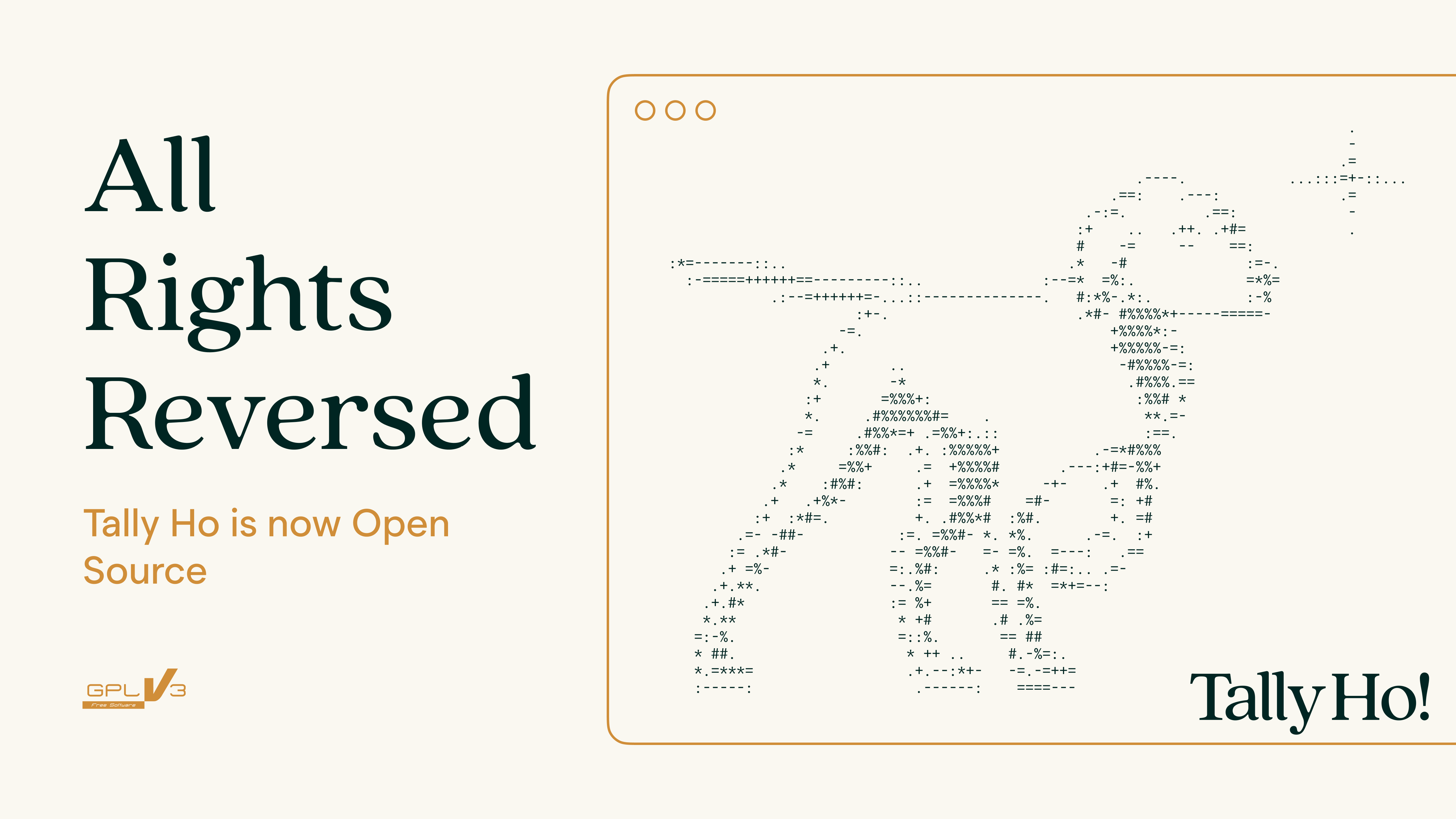 All Rights Reversed: Tally Ho is Now Open Source!